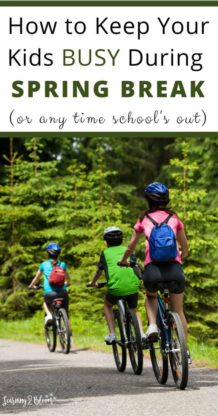 Tech Free Spring Break Activities that will Engage Your Kids ...